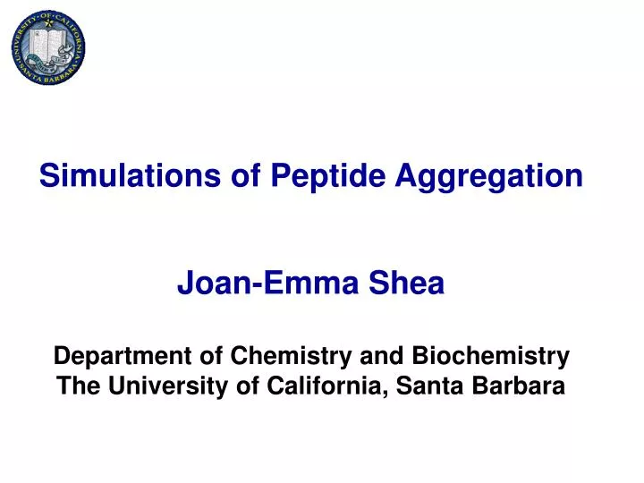 PPT - Simulations of Peptide Aggregation PowerPoint Presentation, free ...