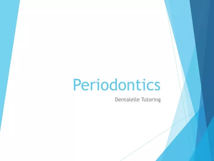 PPT - Periodontics PowerPoint Presentation, free download - ID:6037962
