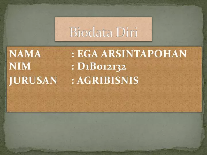 PPT - Biodata Diri PowerPoint Presentation, free download - ID:6038909