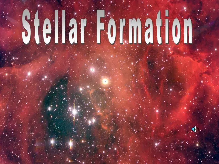 PPT - Stellar Formation PowerPoint Presentation, free download - ID:6039429
