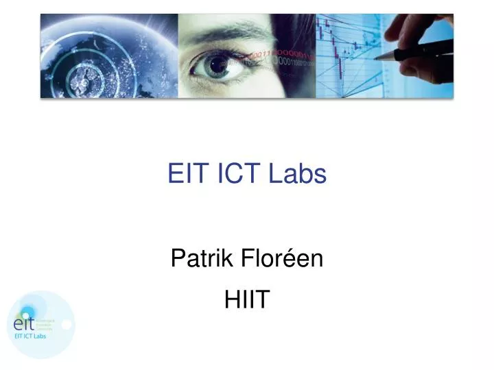 PPT - EIT ICT Labs PowerPoint Presentation, free download - ID:6041337