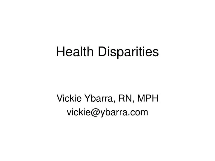PPT - Health Disparities PowerPoint Presentation, free download - ID ...