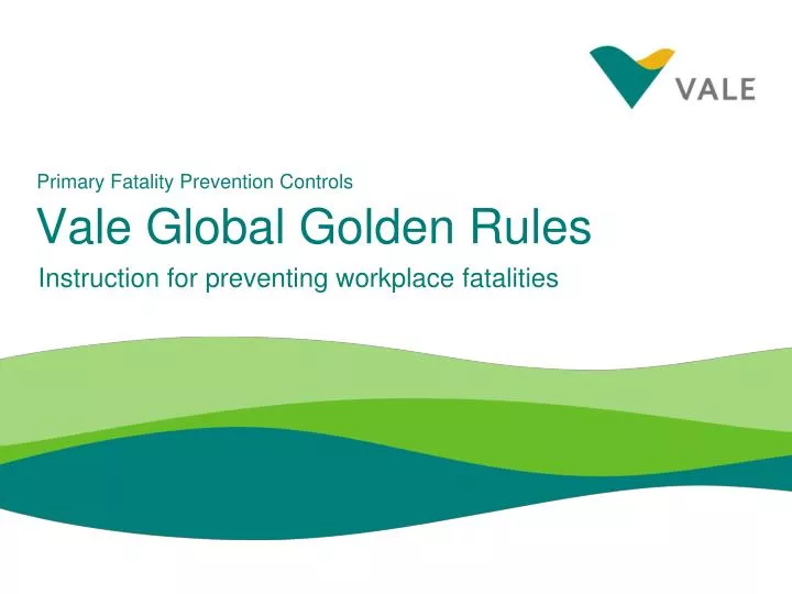 PPT - Vale Global Golden Rules PowerPoint Presentation, free download ...