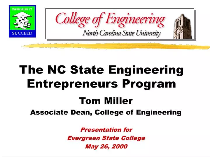 PPT - The NC State Engineering Entrepreneurs Program PowerPoint ...
