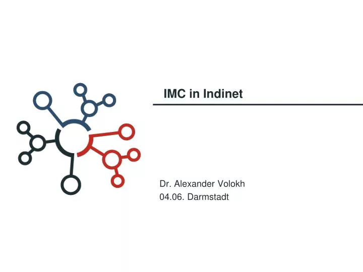 PPT - IMC in Indinet PowerPoint Presentation, free download - ID:6043458