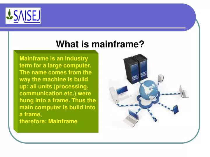 PPT - What is mainframe? PowerPoint Presentation, free download - ID ...