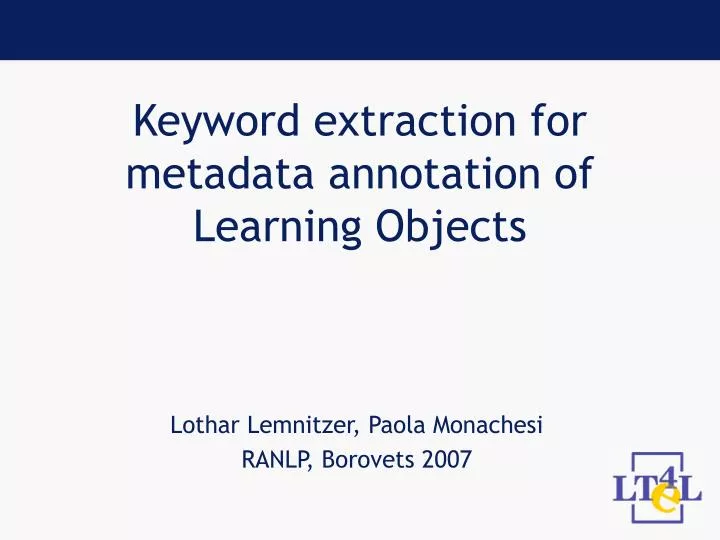 Ppt Keyword Extraction For Metadata Annotation Of Learning Objects Powerpoint Presentation 9067