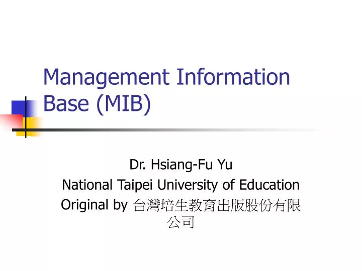 PPT - Management Information Base (MIB) PowerPoint Presentation, free ...