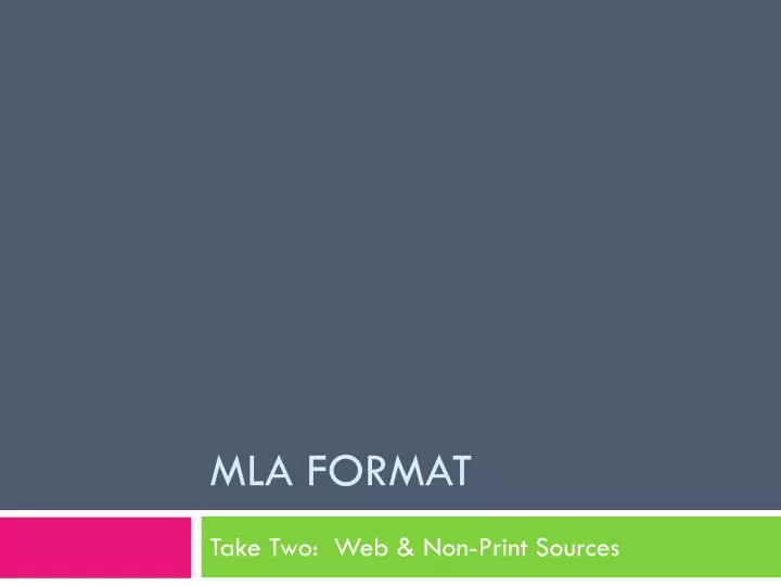 PPT - MLA Format PowerPoint Presentation, free download - ID:6044876