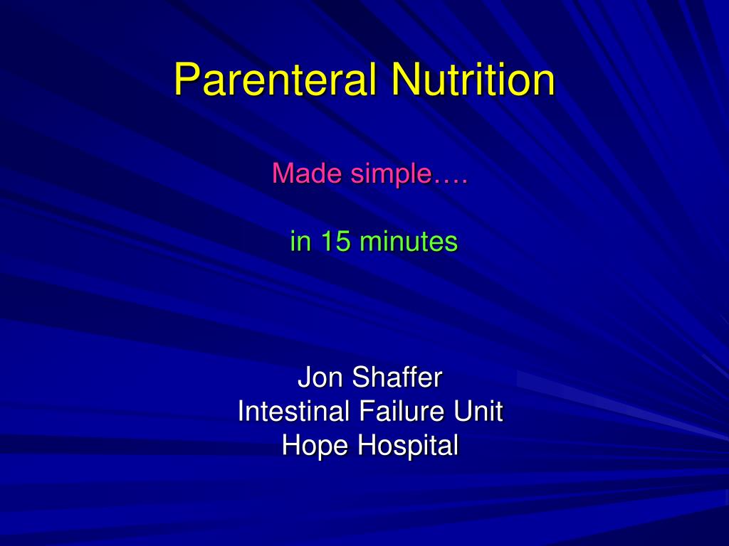 PPT - Parenteral Nutrition PowerPoint Presentation, free download - ID ...