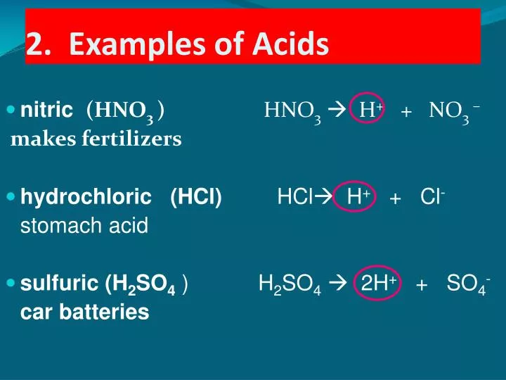 PPT - 2. Examples of Acids PowerPoint Presentation, free download - ID ...