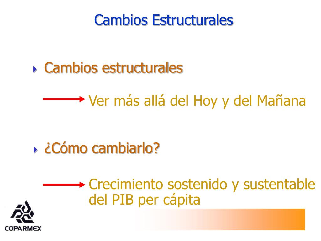 PPT - VISIÓN EMPRESARIAL DEL CAMBIO ESTRUCTURAL Y DE LA TRANSICIÓN ...
