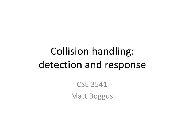 Ppt Collision Handling Detection And Response Powerpoint