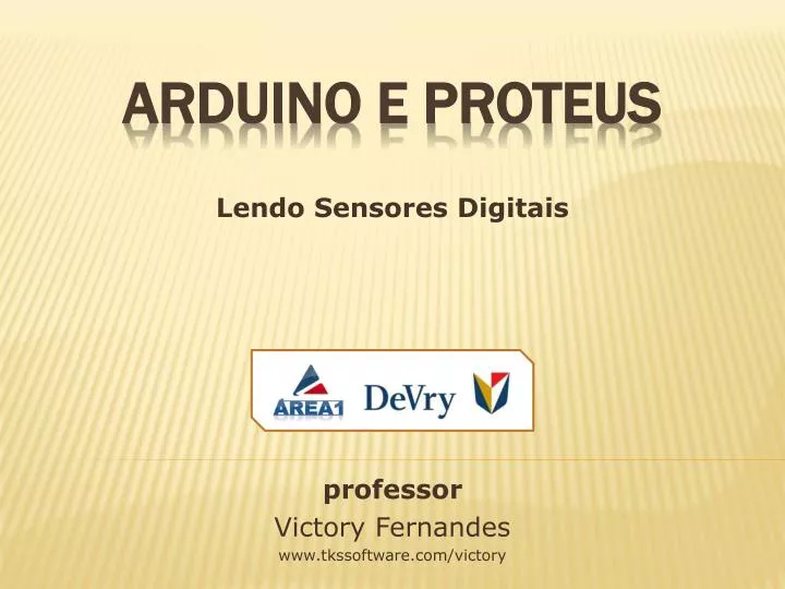 PPT - Arduino e Proteus PowerPoint Presentation, free download - ID:6047711