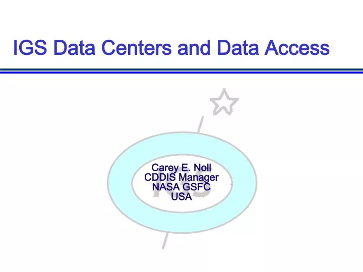 PPT - IGS Data Centers and Data Access PowerPoint Presentation, free ...