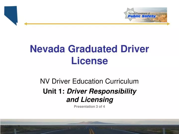 PPT - Nevada Graduated Driver License PowerPoint Presentation, free ...