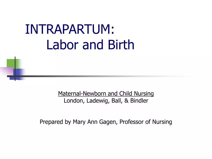 Ppt Intrapartum Labor And Birth Powerpoint Presentation Free