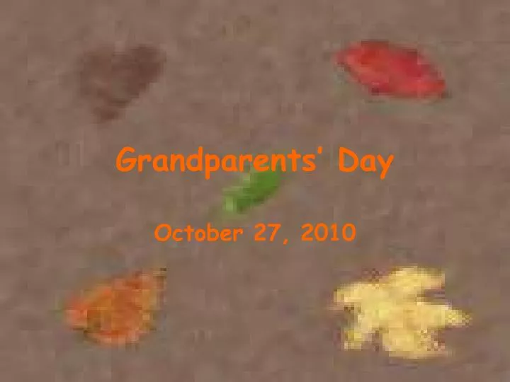 PPT - Grandparents’ Day PowerPoint Presentation, free download - ID:6048954
