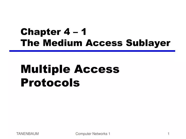 PPT - Chapter 4 – 1 The Medium Access Sublayer PowerPoint Presentation ...