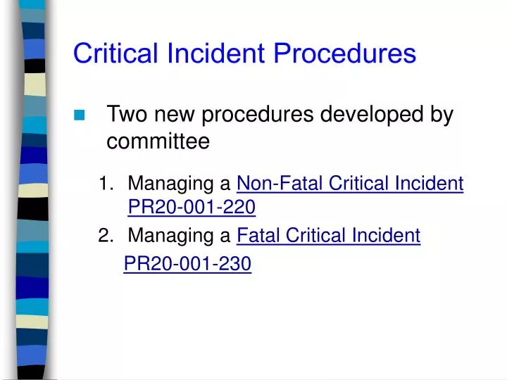 PPT - Critical Incident Procedures PowerPoint Presentation, free ...