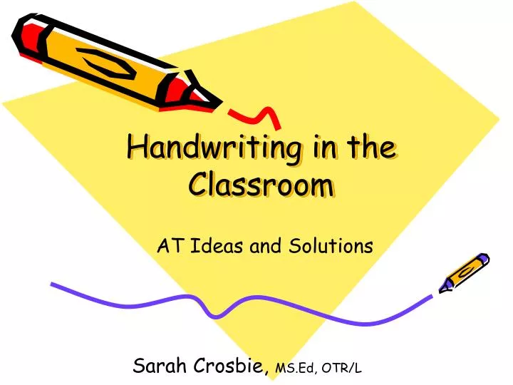 PPT - Handwriting in the Classroom PowerPoint Presentation, free ...