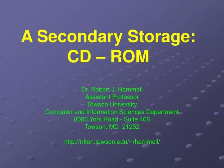 PPT - A Secondary Storage: CD – ROM PowerPoint Presentation, free ...