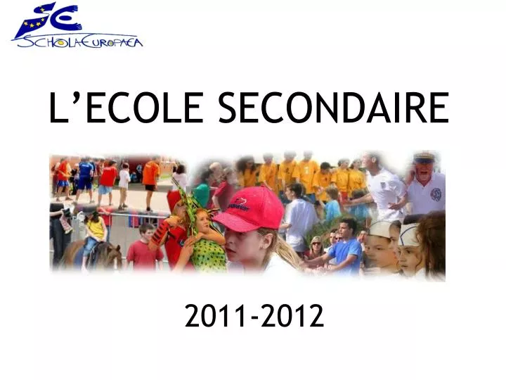 PPT - L’ECOLE SECONDAIRE PowerPoint Presentation, free download - ID ...