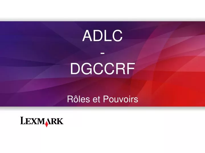 PPT - ADLC - DGCCRF PowerPoint Presentation, free download - ID:6053295