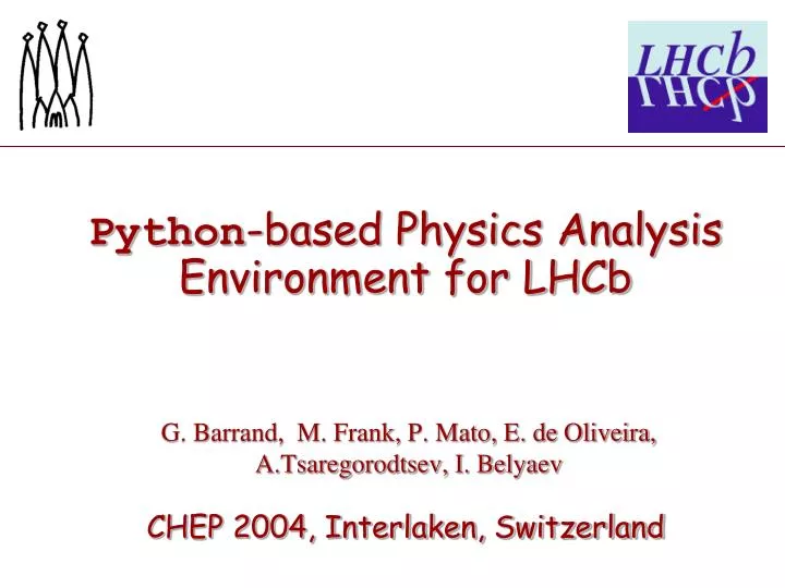 PPT - Python -based Physics Analysis Environment for LHCb PowerPoint ...