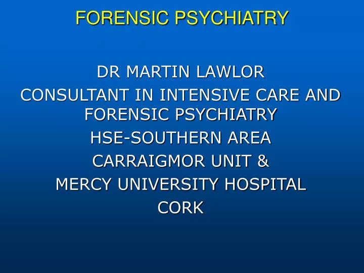 PPT - FORENSIC PSYCHIATRY PowerPoint Presentation, free download - ID ...