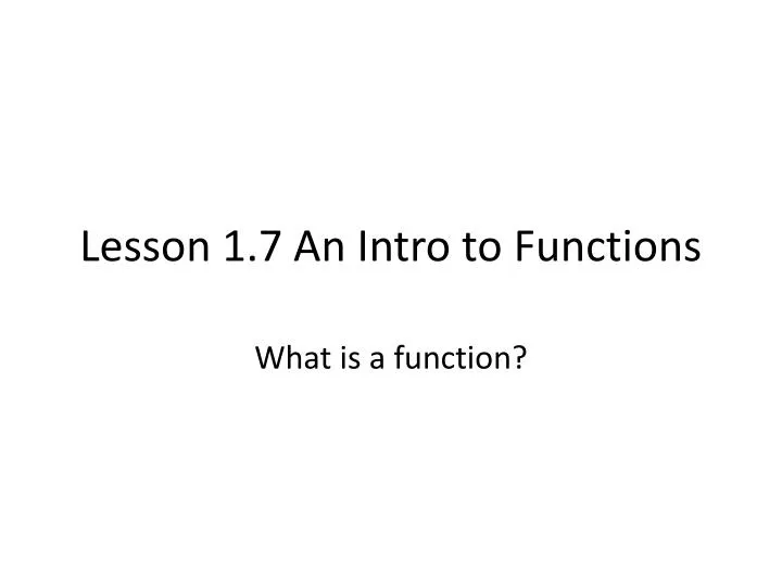 Ppt Lesson 17 An Intro To Functions Powerpoint Presentation Free Download Id6055091 