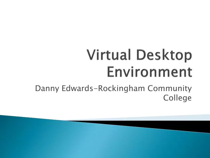 PPT - Virtual Desktop Environment PowerPoint Presentation, free ...