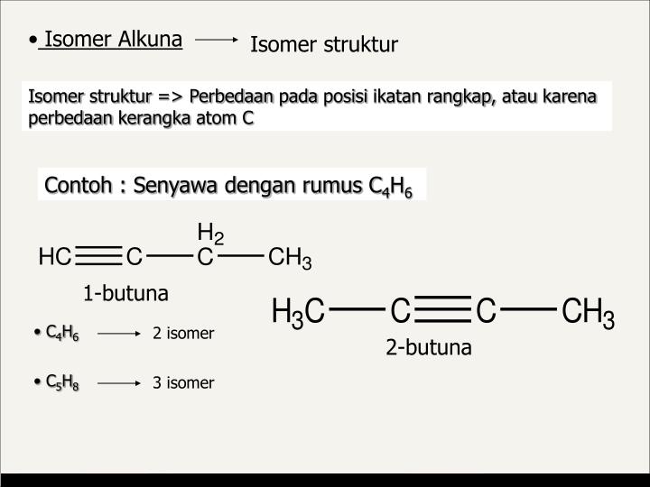 PPT - ALKUNA Rumus Umum : C n H 2n-2 Alkuna merupakan senyawa ...