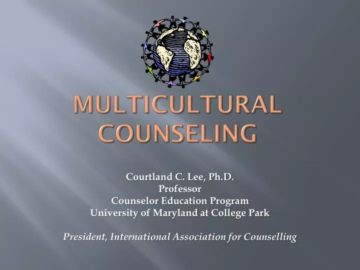 PPT - MULTICULTURAL COUNSELING PowerPoint Presentation, free download ...
