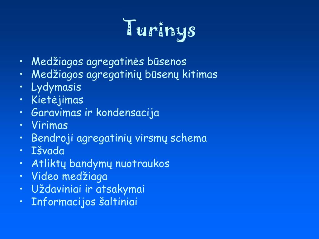 PPT - Skyriaus „Medžiagos agregatinės būsenos ir jų kitimas ...