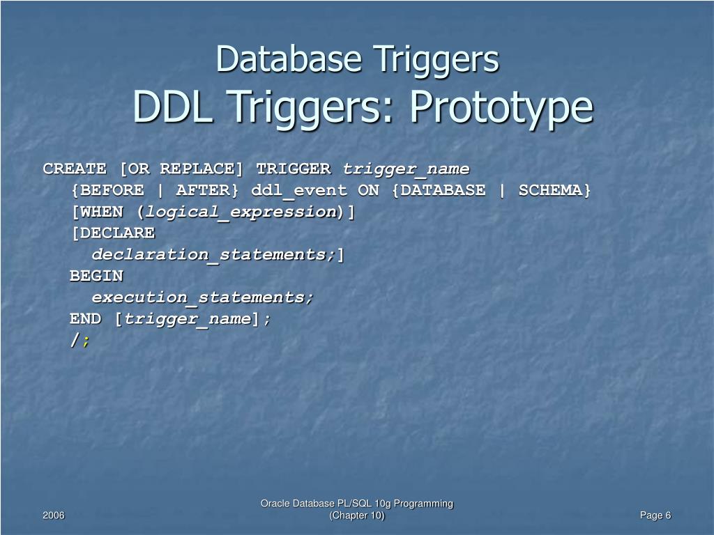 Ppt Database Triggers Oracle Database Plsql 10g Programming Powerpoint Presentation Id6058788
