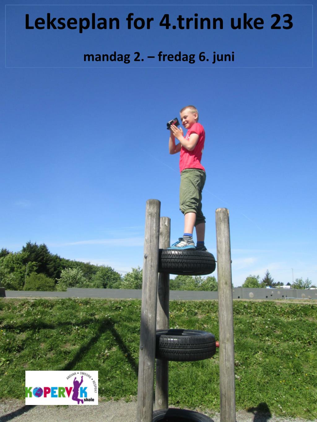 Ppt Lekseplan For 4 Trinn Uke 23 Mandag 2 Fredag 6 Juni