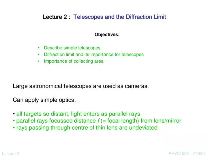 PPT - Lecture 2 : Telescopes and the Diffraction Limit PowerPoint ...
