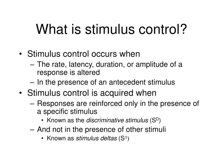 PPT - Stimulus Control PowerPoint Presentation - ID:6059997