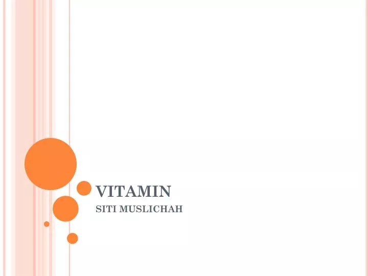 PPT - VITAMIN PowerPoint Presentation, free download - ID:6060651