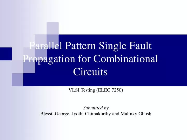 Ppt Parallel Pattern Single Fault Propagation For Combinational Circuits Powerpoint