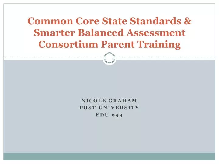 PPT - Common Core State Standards & Smarter Balanced Assessment ...
