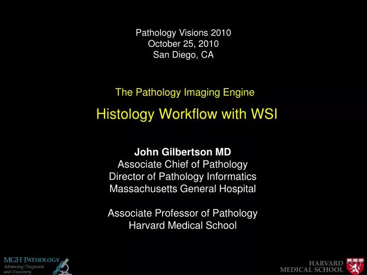 PPT - The Pathology Imaging Engine Histology Workflow with WSI ...