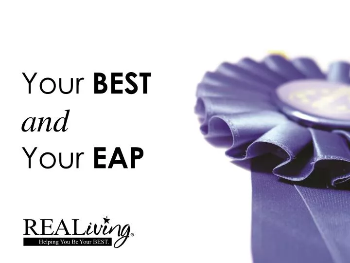 PPT - Your BEST and Your EAP PowerPoint Presentation, free download ...
