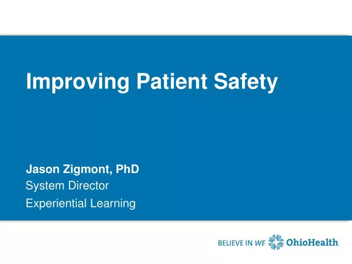 PPT - Improving Patient Safety PowerPoint Presentation, free download ...
