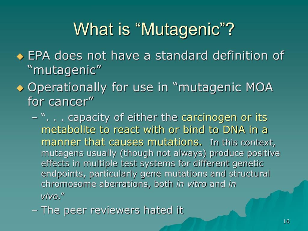 PPT - Understanding Mutagenic MOA in Carcinogens: The Burden of Proof ...
