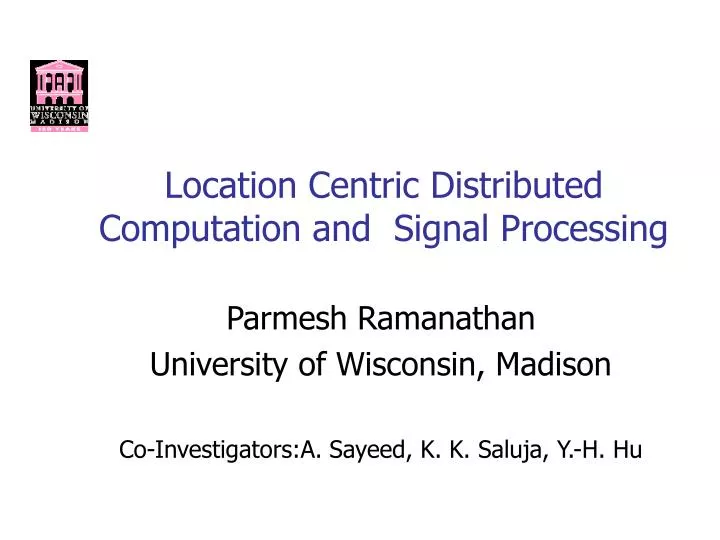 Ppt Location Centric Distributed Computation And Signal Processing Powerpoint Presentation