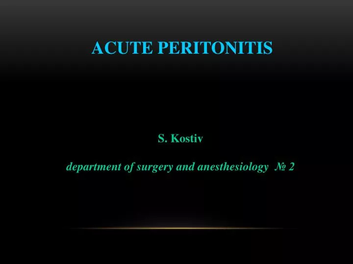 PPT - ACUTE PERITONITIS PowerPoint Presentation, free download - ID:6064315