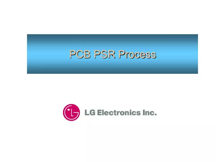 PPT - PCB PSR Process PowerPoint Presentation, free download - ID:6064480