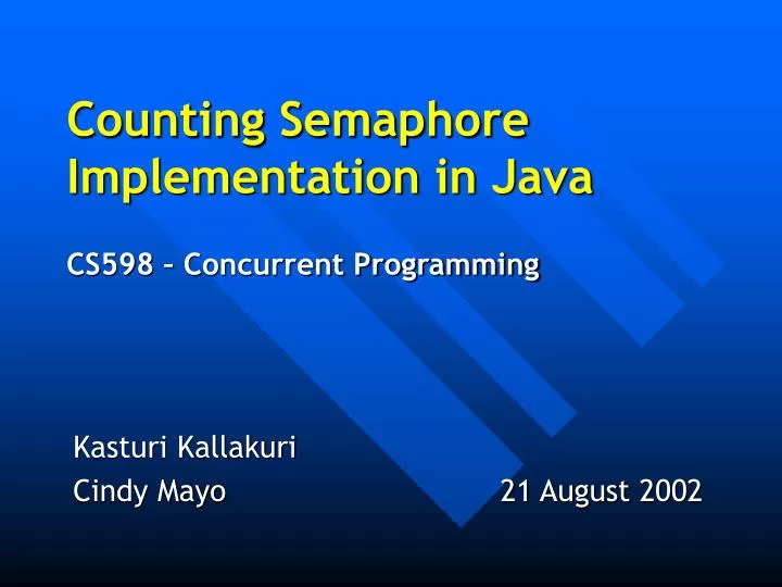 PPT - Counting Semaphore Implementation in Java PowerPoint Presentation ...